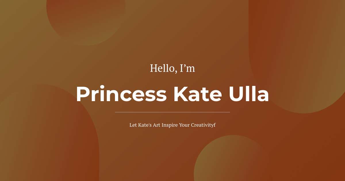 Princess Kate Ulla