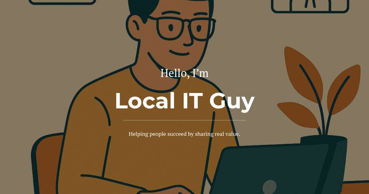 Local IT Guy