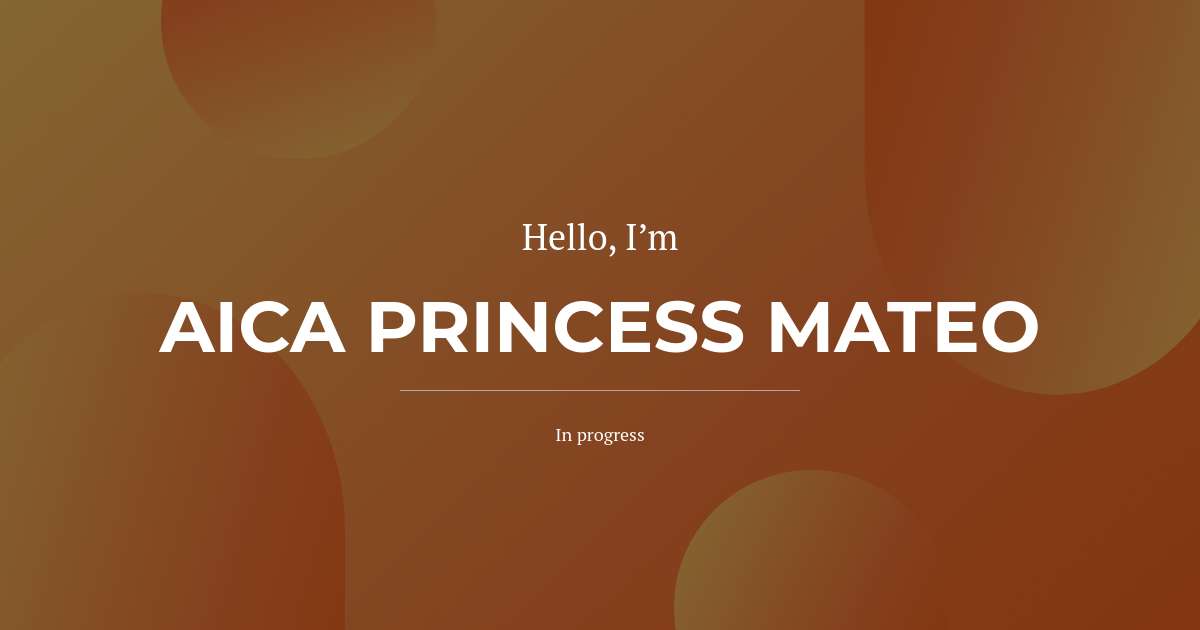AICA PRINCESS MATEO