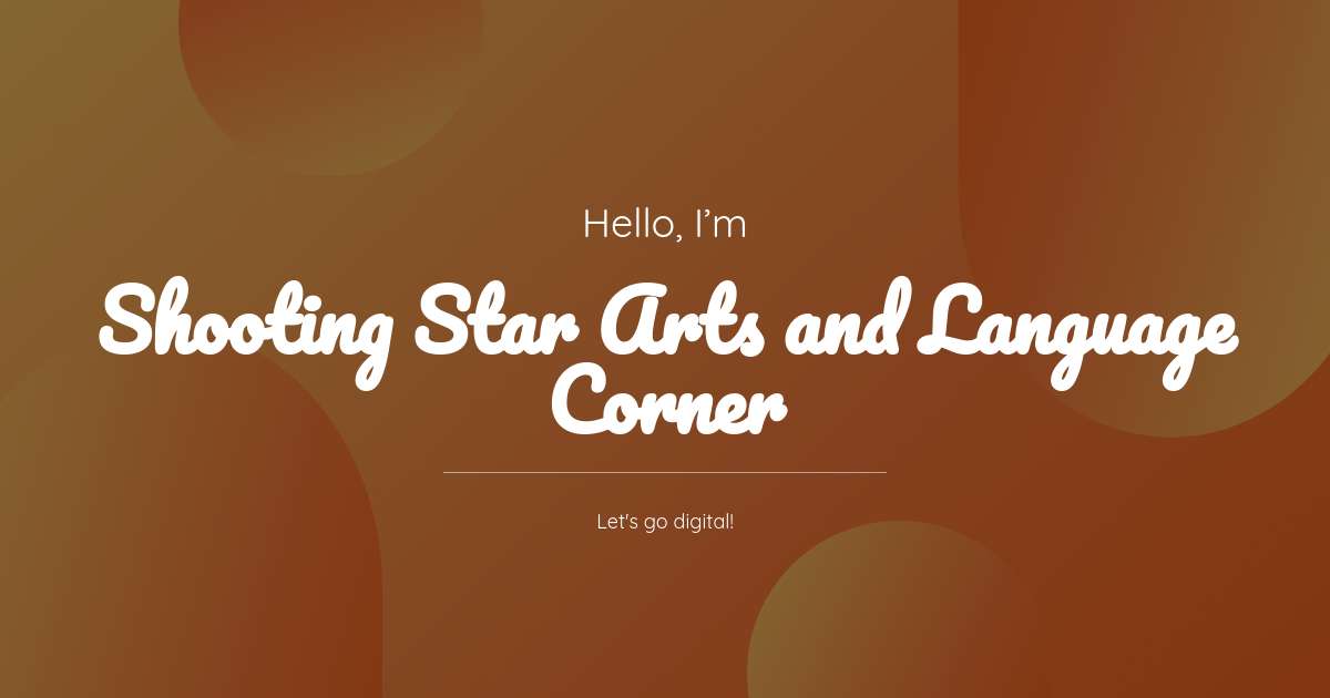 Shooting Star Arts and Language Corner