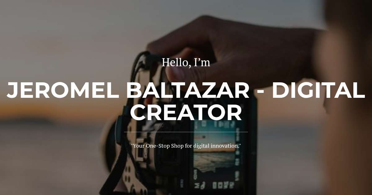 JEROMEL BALTAZAR – Innovate. Create. Elevate.