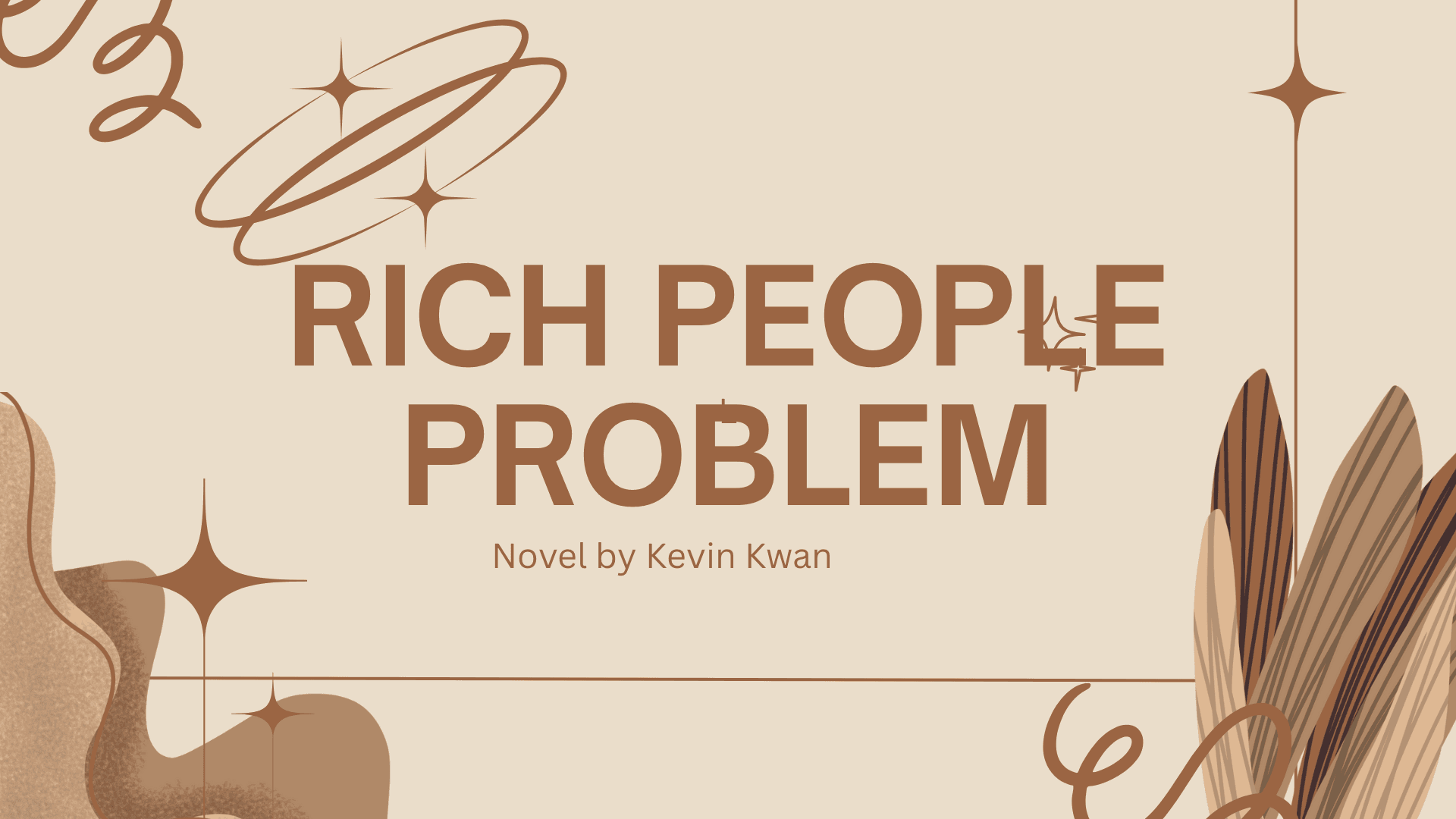 Rich People Problems