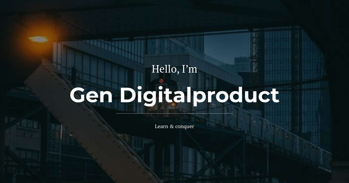Gen Digitalproduct