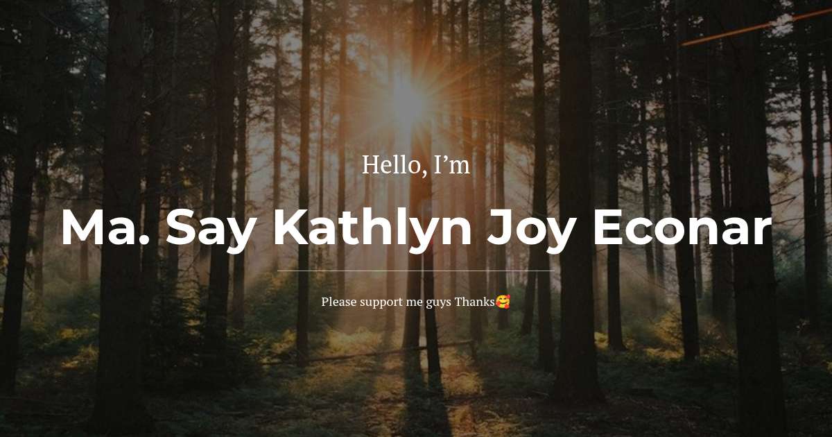 Ma. Say Kathlyn Joy Econar