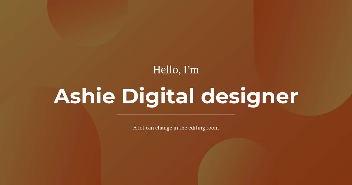 Ashie Digital designer