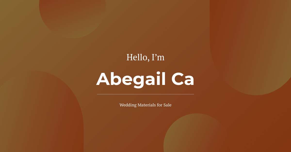 Abegail Ca