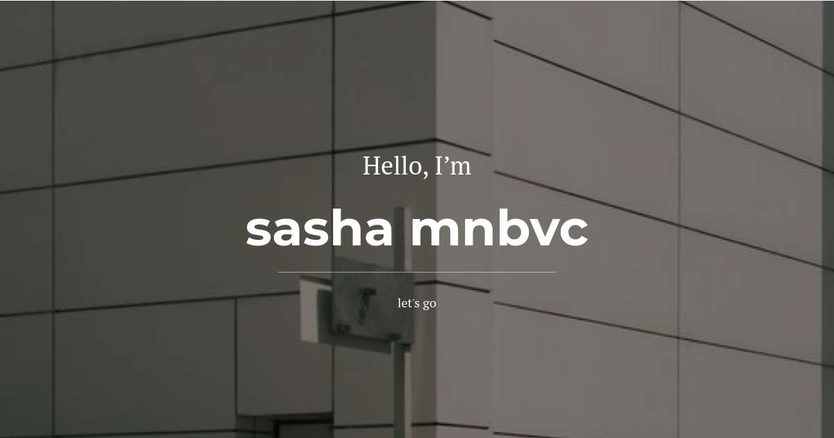 sasha mnbvc