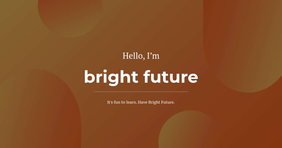 bright future