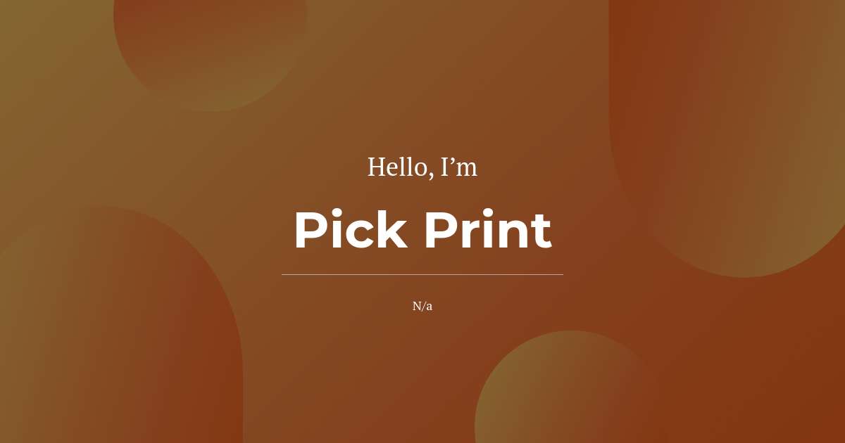 Pick Print