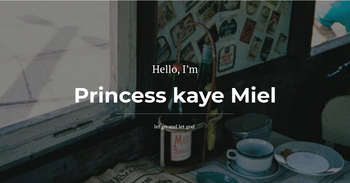 Princess kaye Miel