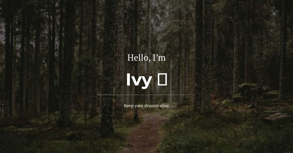Ivy 🌻