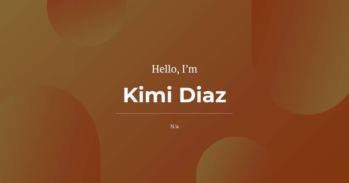 Kimi Diaz