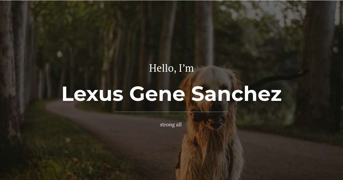 Lexus Gene Sanchez