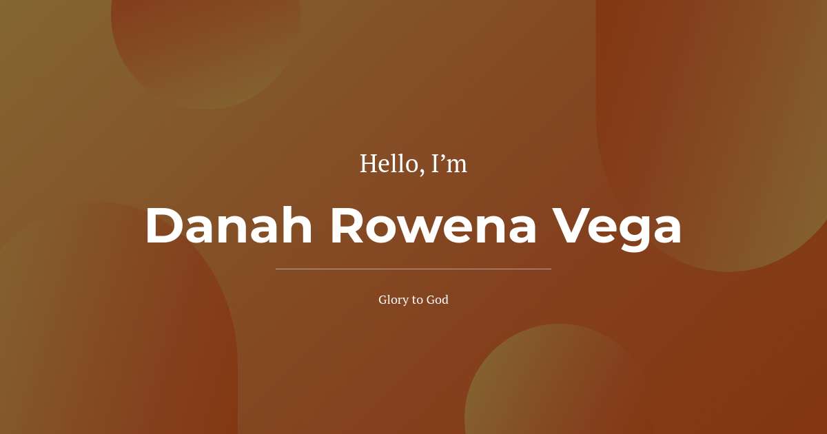 Danah Rowena Vega