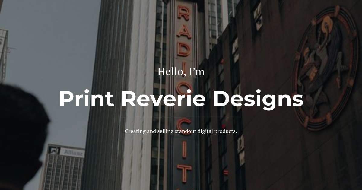 Print Reverie Designs