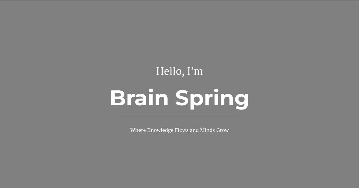 Brain Spring