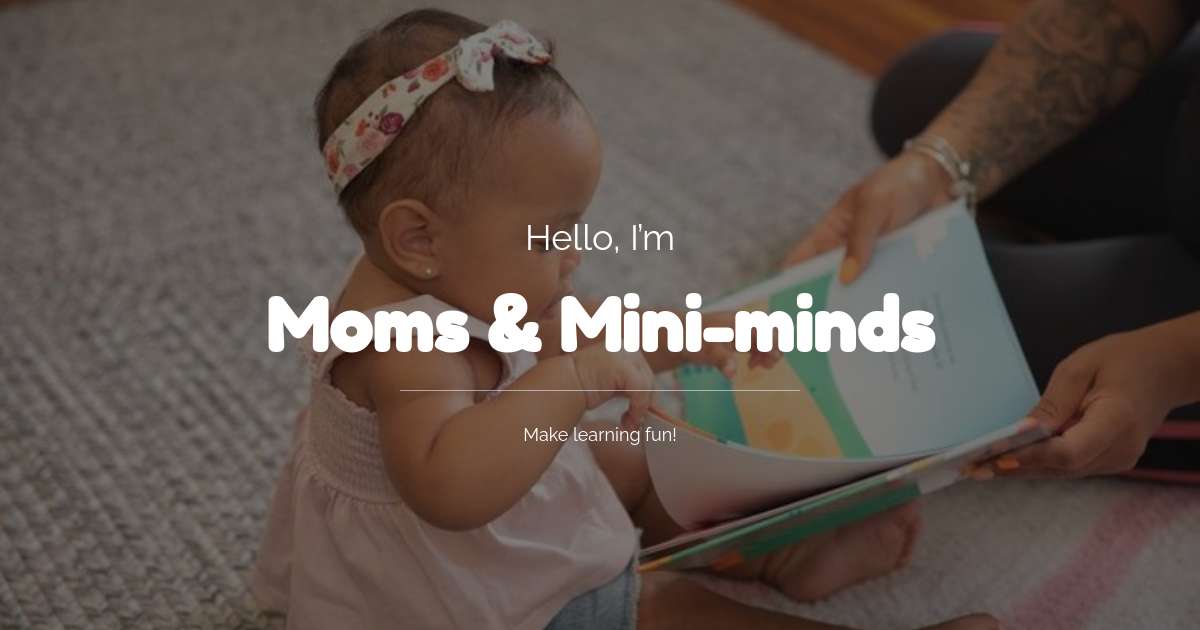 Moms & Mini-minds