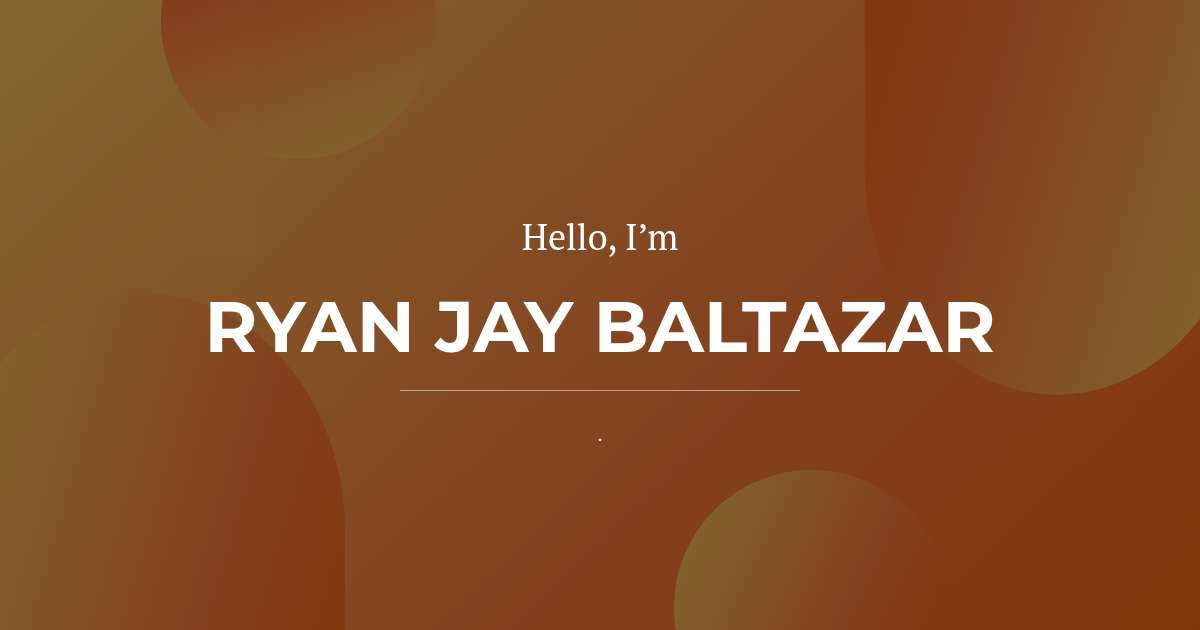 RYAN JAY BALTAZAR