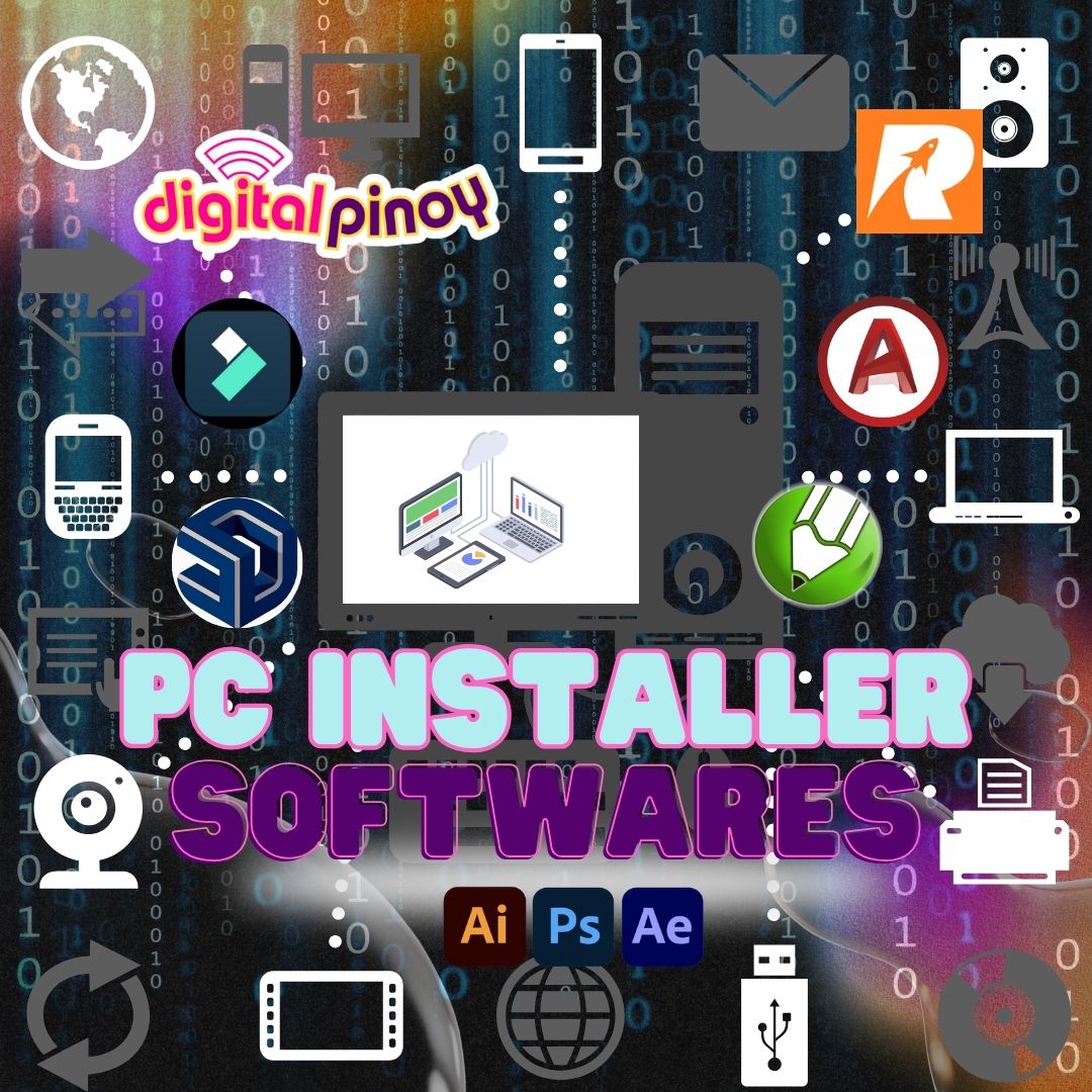 Pc Anatomy Pinoy Pc PC Installer Softwares By Digitalpinoy Raket.PH