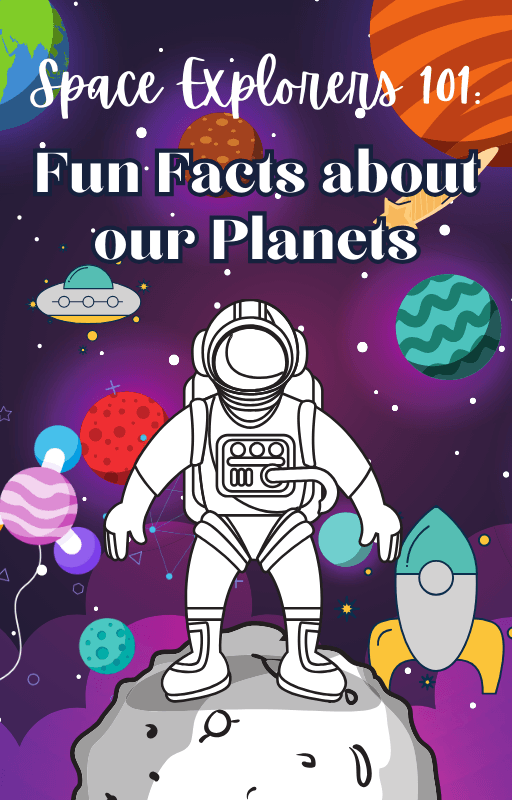 Fun Facts About Astronauts For Kids Space Facts For Kids: Facts Out Of