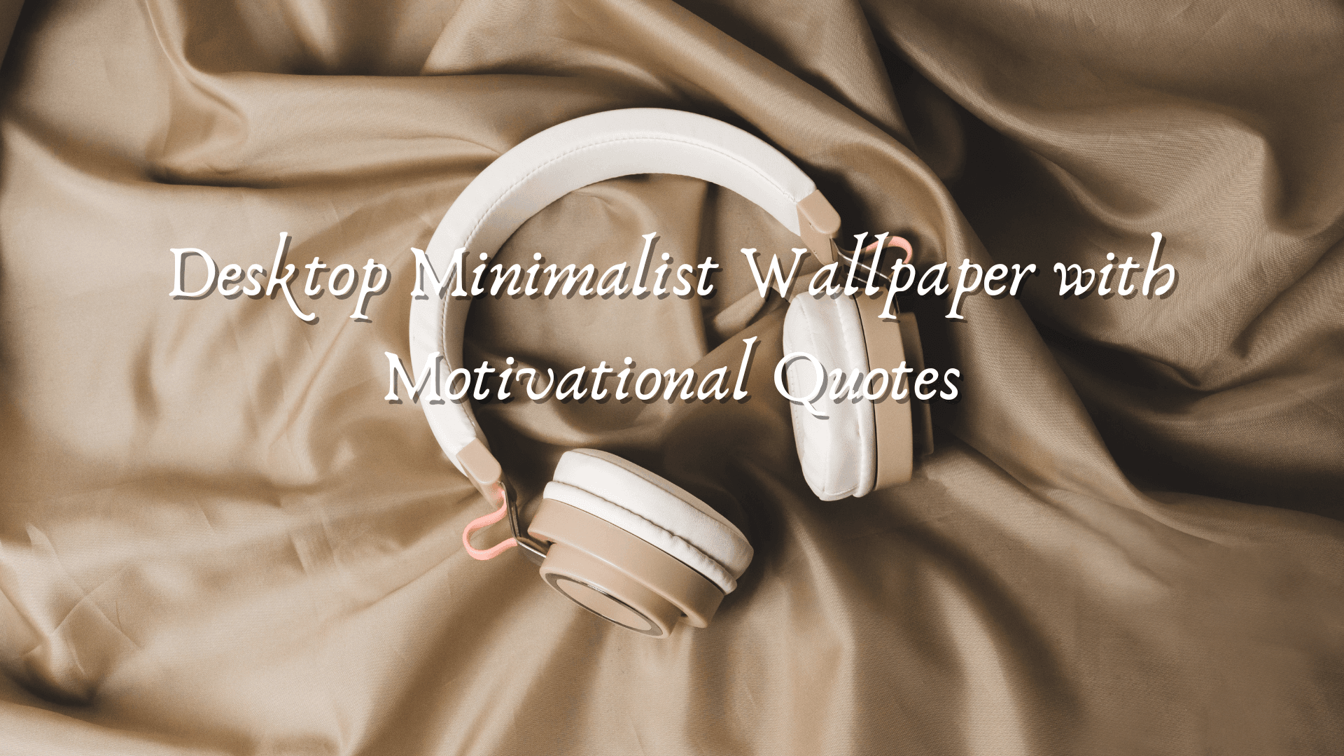 Wallpaper With Motivational Quotes