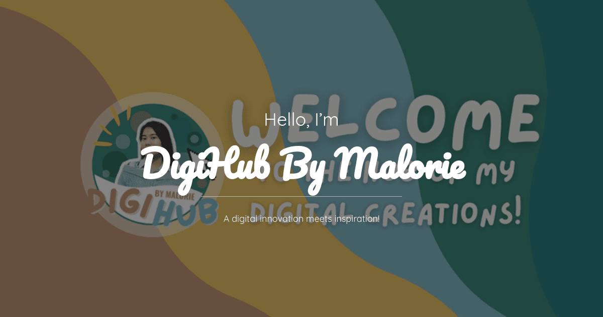 DigiHub By Malorie
