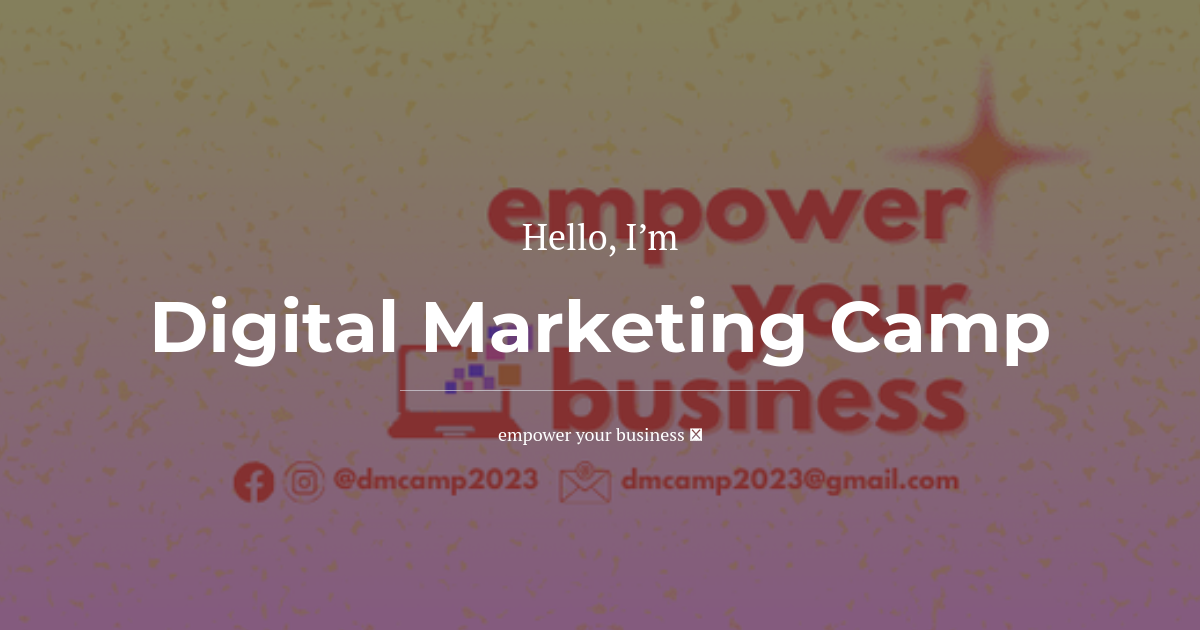 Digital Marketing Camp