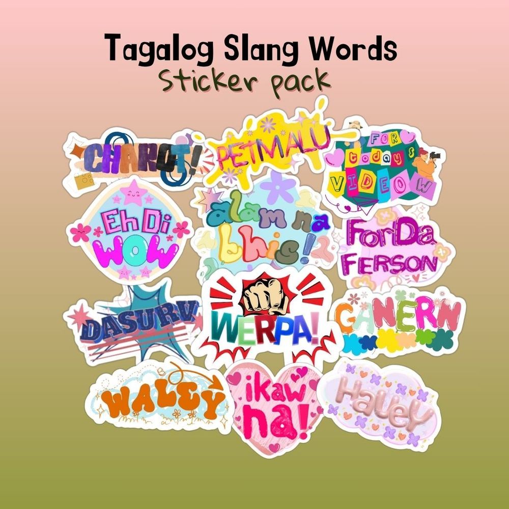 Stickers Pack Tagalog Positive Affirmation and Tagalog Slang Words Stickers by aisamoraescreatives Raket.PH