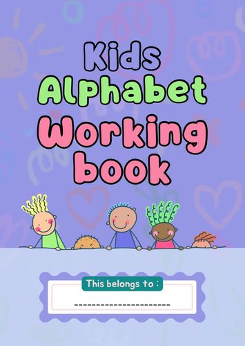 Kindergarten Workbook - alphabet by jelailahsiasat - Raket.PH